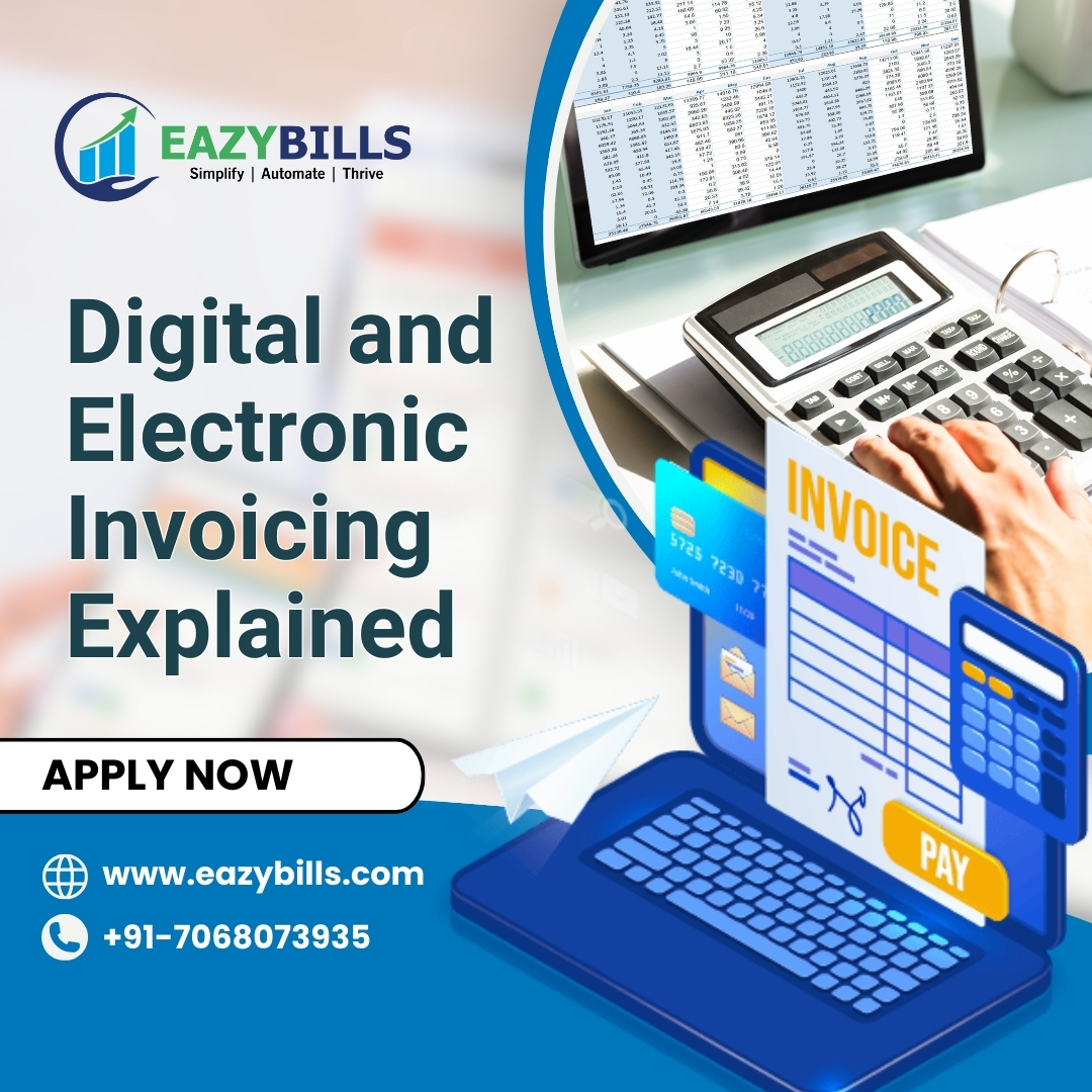 Digital and Electronic Invoicing Explained with Easy Billing Software ...